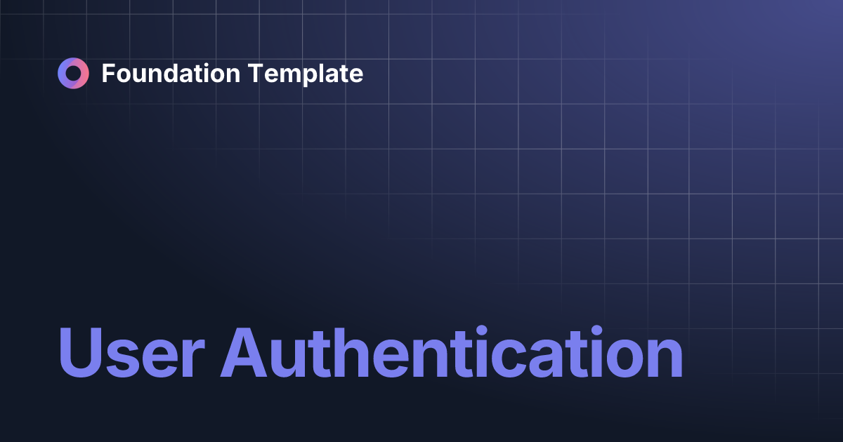 User Authentication | Foundation Template